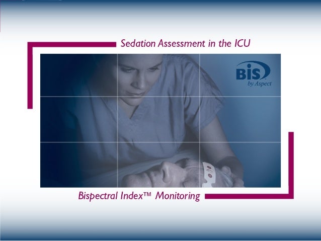 Sedation BIS monitorage