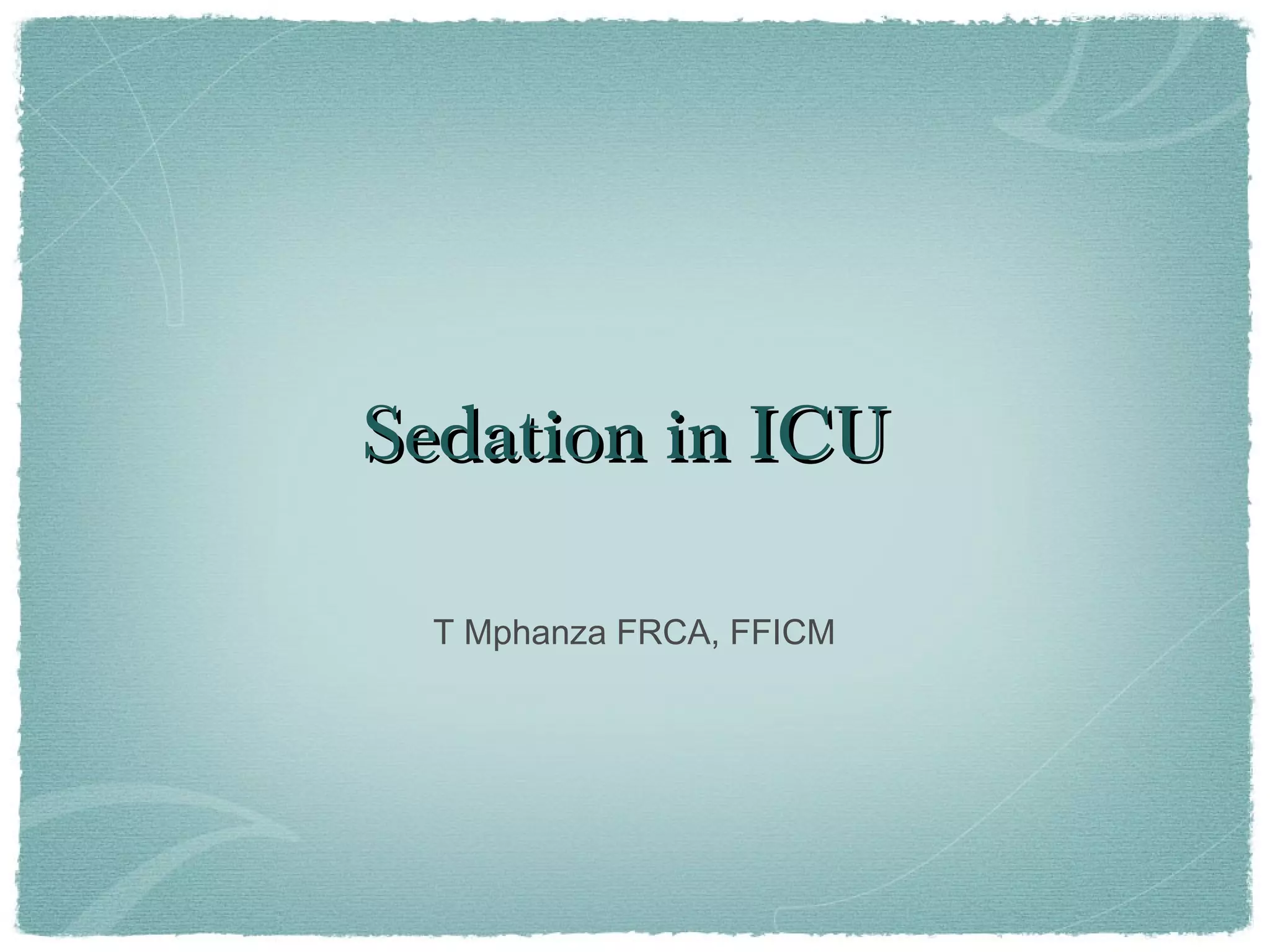 Sedation in icu | PPT