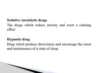Sedative- Hypnotic drugs.pptx vvvggggggyyftyhy | PPT