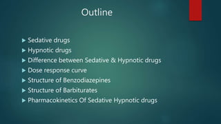 Sedative & hypnotics drugs | PPTX