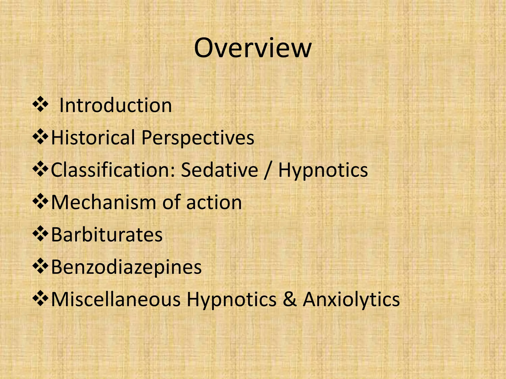 Sedatives and hypnotics | PPTX