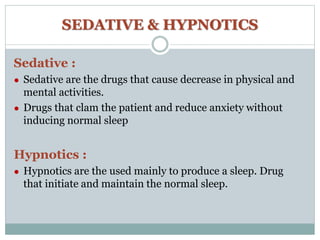 SEDATIVES AND HYPNOTICS.pptx