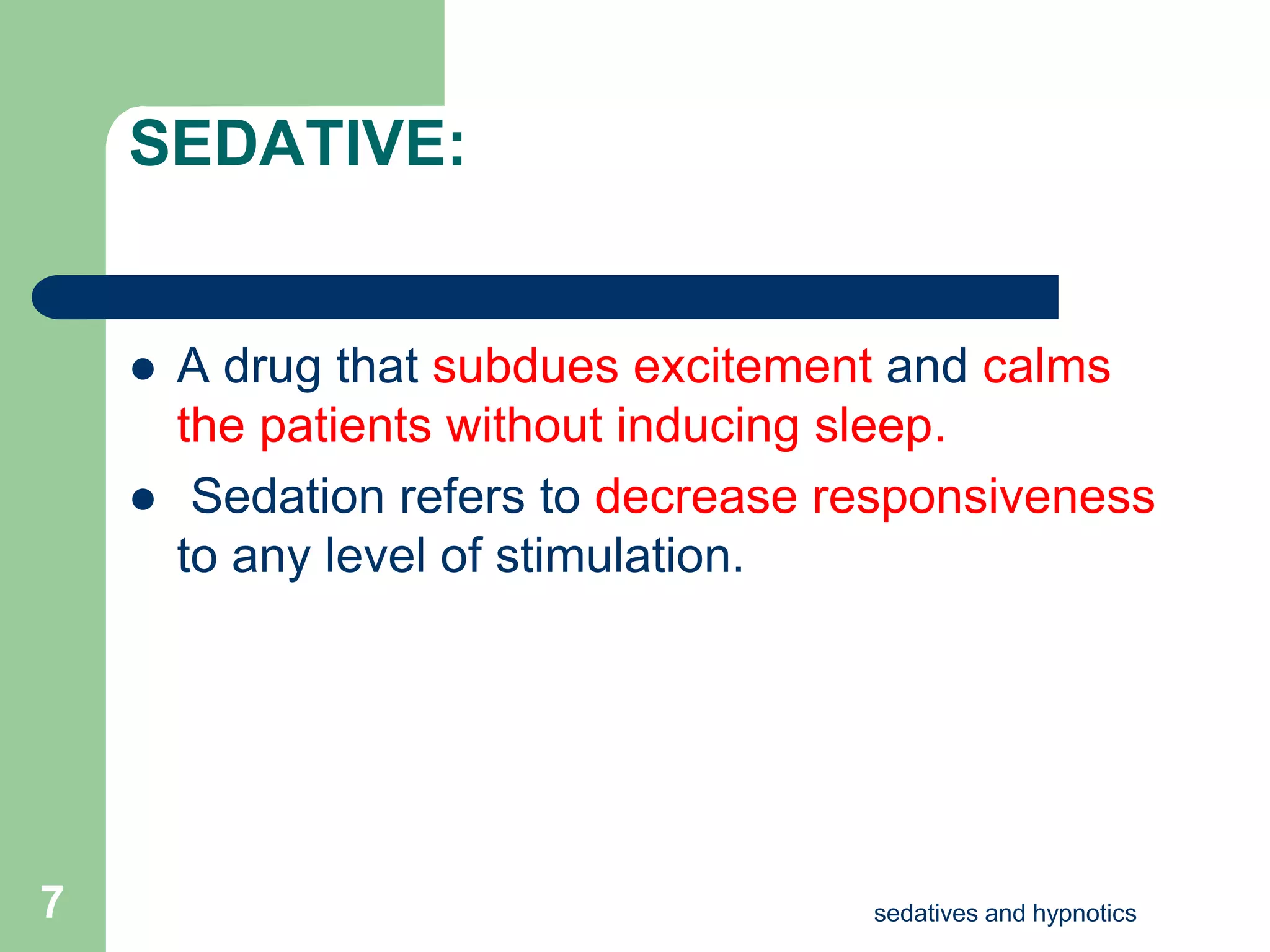 Sedatives and hypnotics drugs ppt by kashikant yadav | PPTX