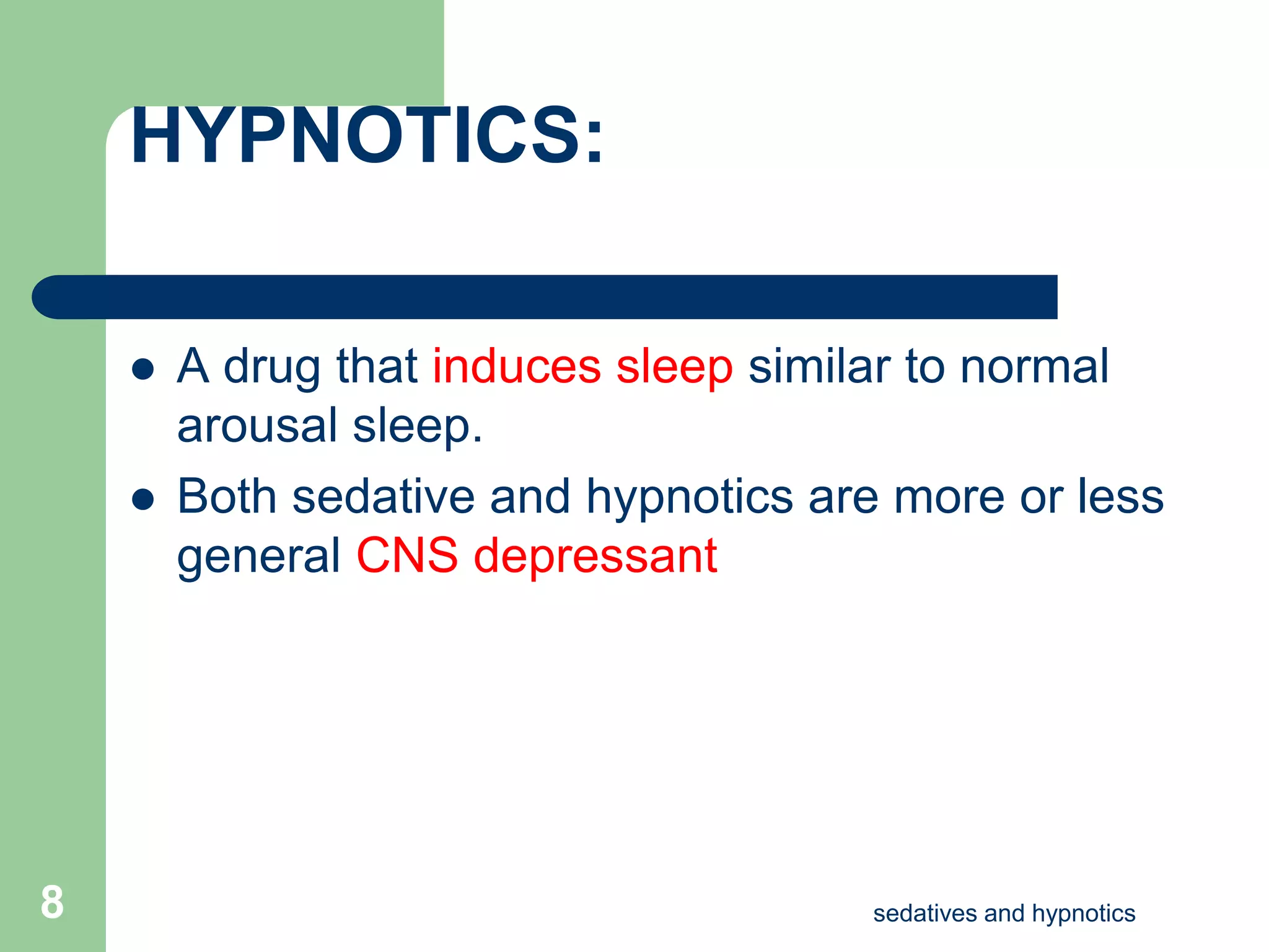 Sedatives and hypnotics drugs ppt by kashikant yadav | PPTX