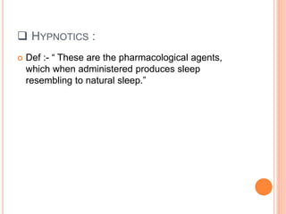 Sedatives and Hypnotics | PPTX