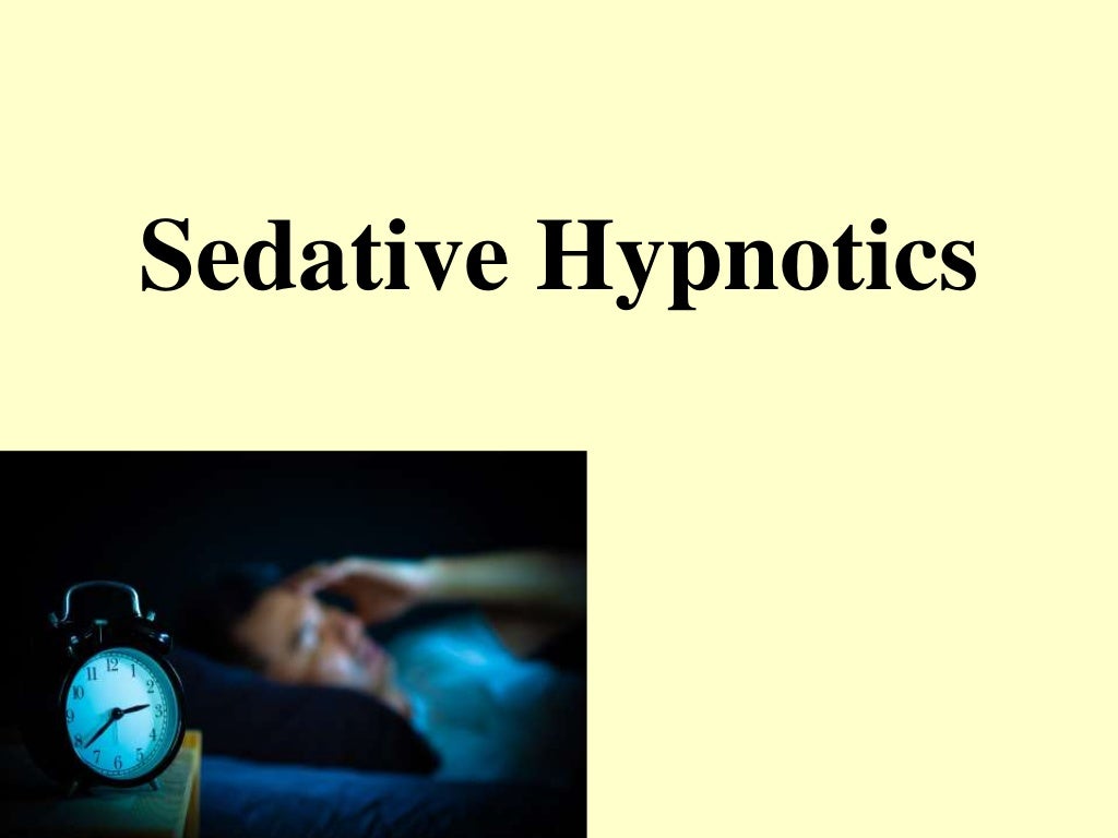Sedatives & Hypnotics.ppt