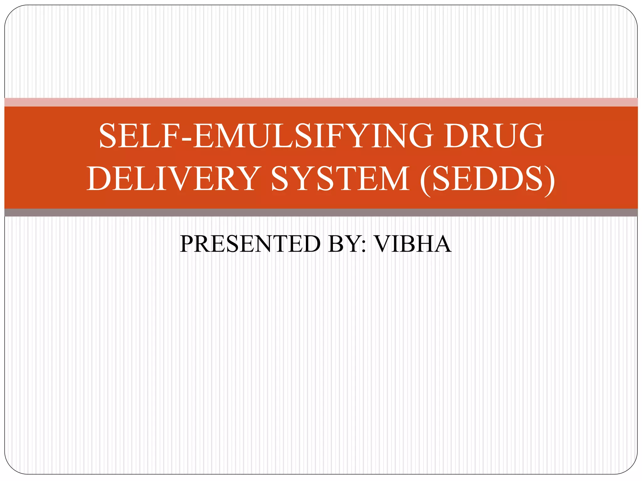 Sedds Self Emulsifying Drug Delivery System Pdf