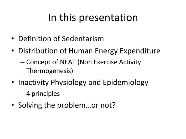 Sedentary behavior and inactivity physiology slideshare presentation | PPT