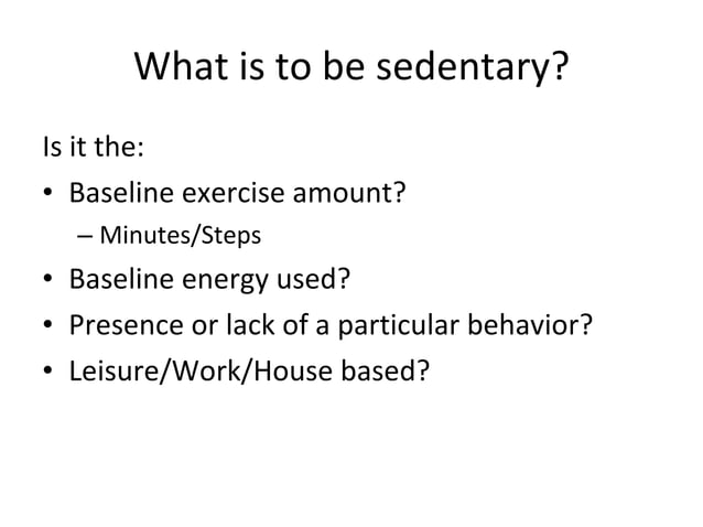 Sedentary behavior and inactivity physiology slideshare presentation | PPT