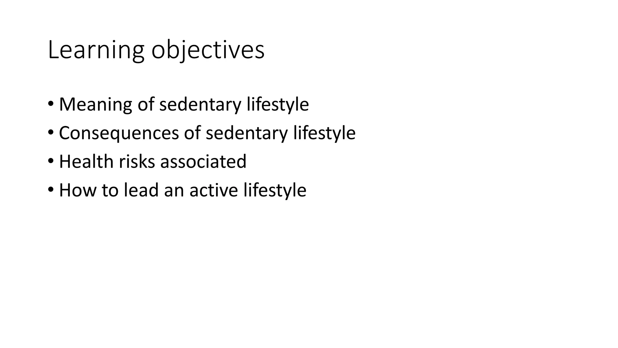 sedentarylifestyle-211114170919.pptx