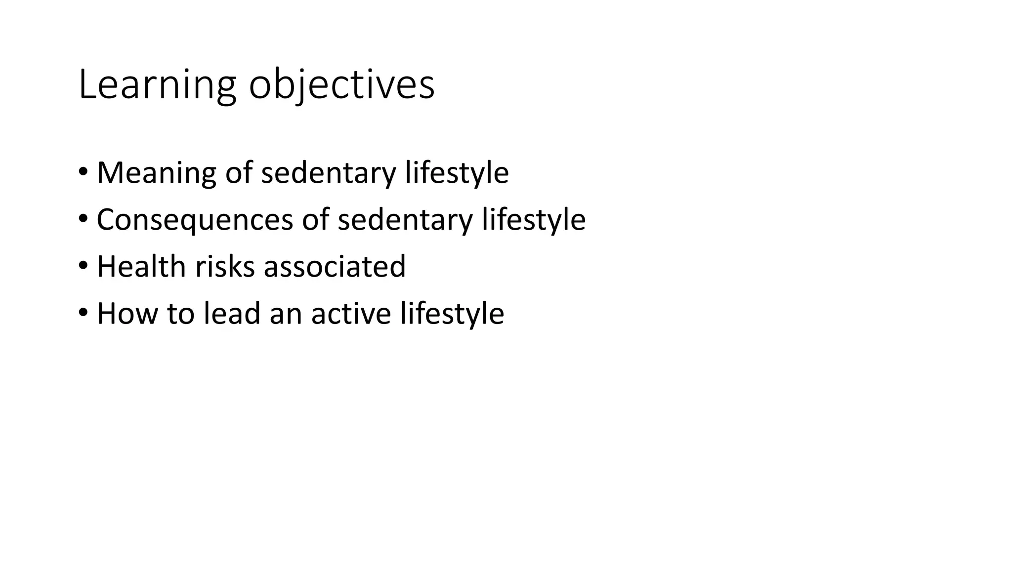 Physiological Consequences of Sedentary lifestyle | PPTX