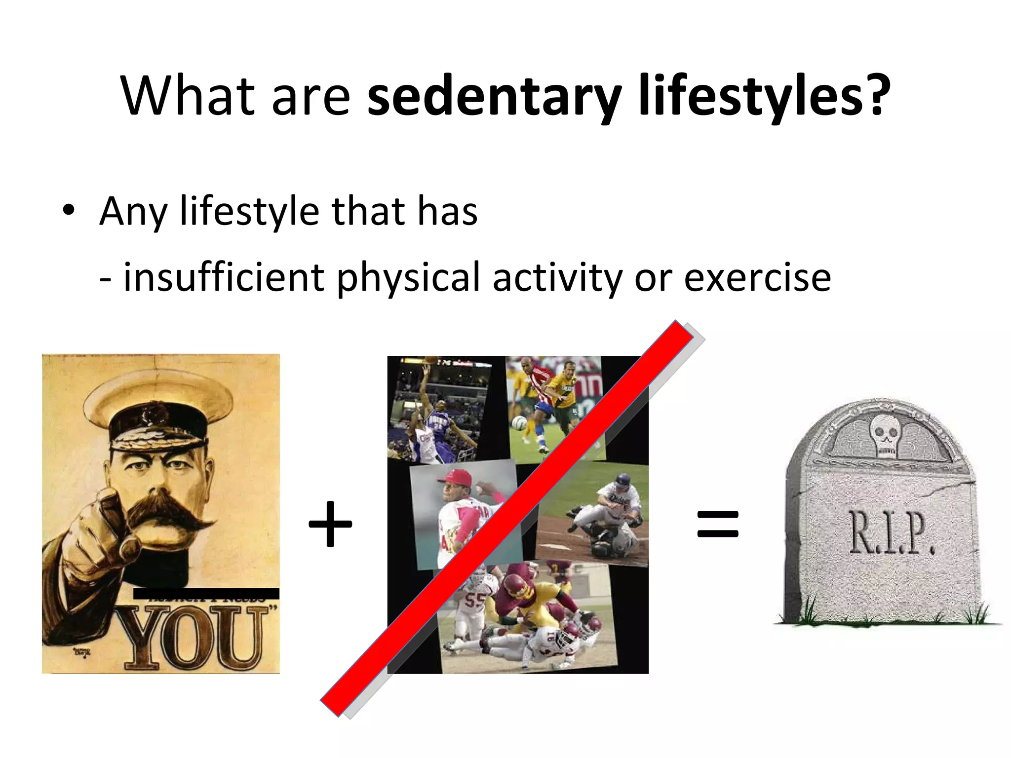 Sedentary Lifestyles Final | PPT