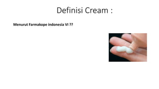 Sediaan Kream semisolid farmasi Industri.pptx