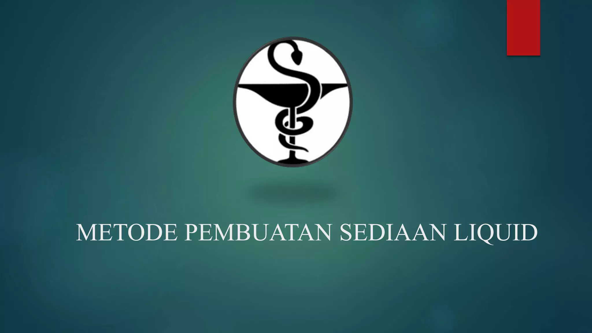 Sediaan liquid 1 | PPTX