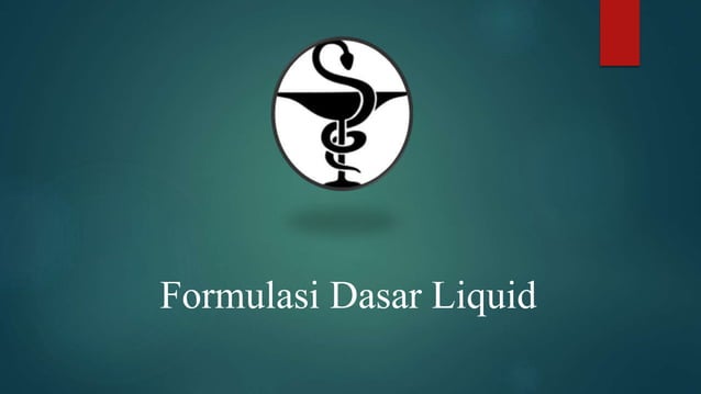 Sediaan liquid 1 | PPTX