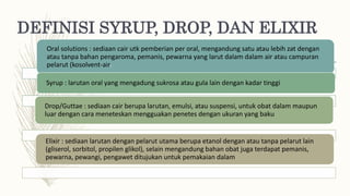 sediaan liquida atau sediaan cair dapat membantu memudahkan minum obat ...
