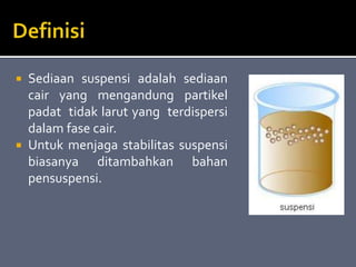 Sediaan suspensi 2020 | PPTX