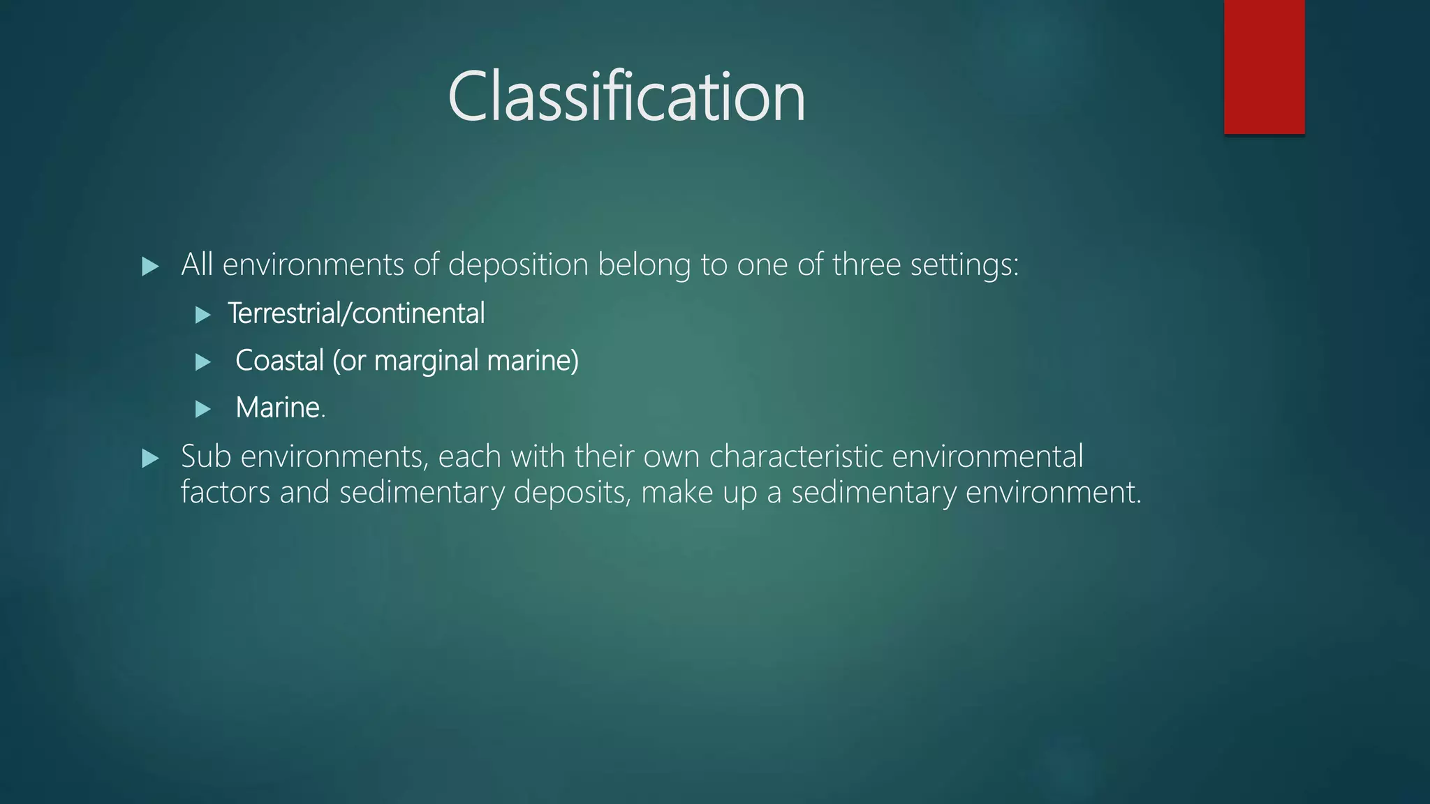 Sedimentary environments | PPTX