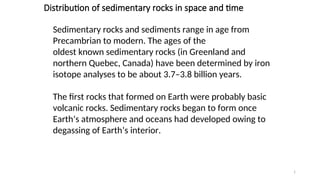 Distribution of sedimentary rocks in space and time | PPT