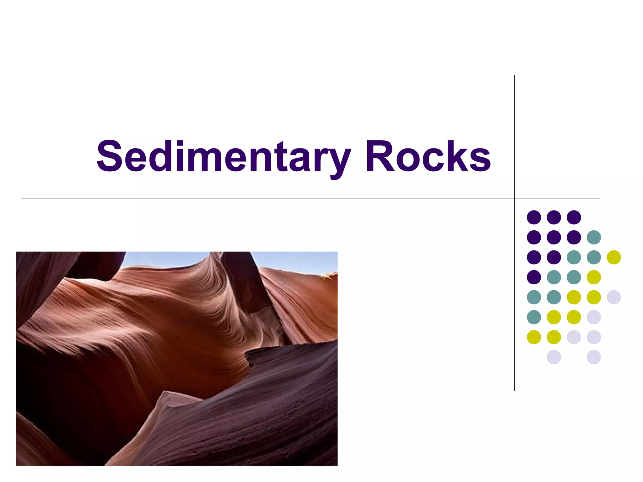 Sedimentary rock notes09 | PPT