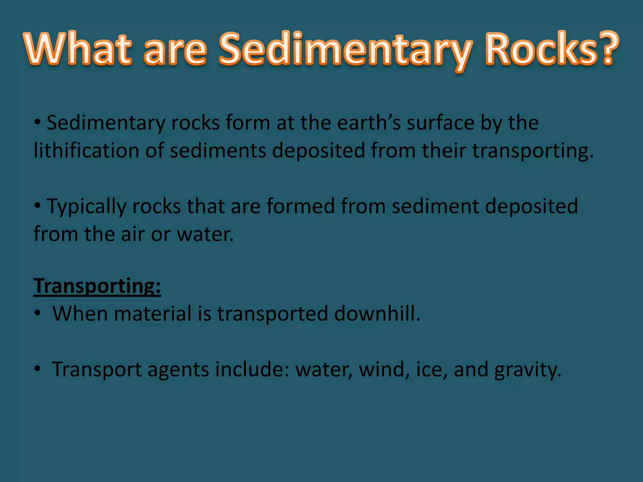 Sedimentary rocks | PPTX | Geology | Science