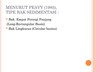 SEDIMENTASI PADA PENGOLAHAN AIR BAKU DI SUNGAI.ppt