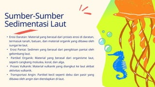 SEDIMENTASI LAUT (Sedimentasi Marine).pptx