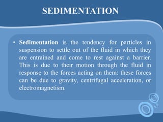 Sedimentation