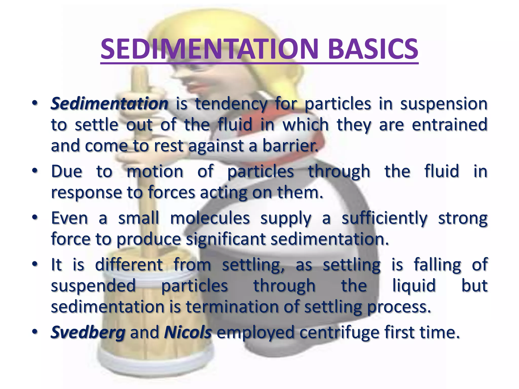 Sedimentation for determining molecular weight of macromolecules | PPTX
