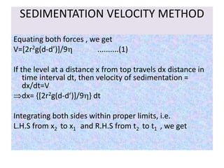 Sedimentation for determining molecular weight of macromolecules | PPTX