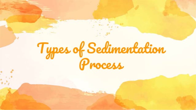 Sedimentation Process | PPT