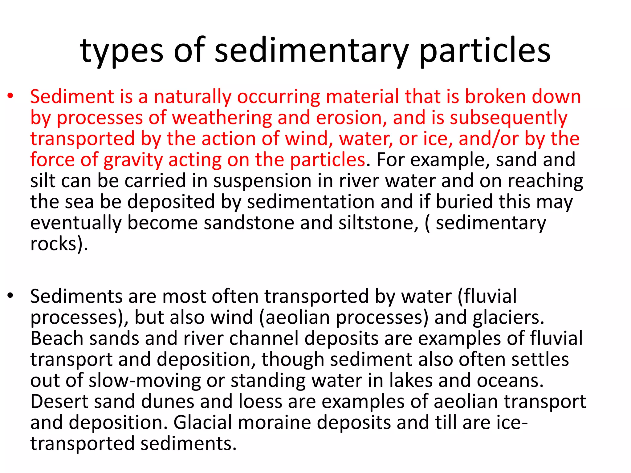Sedimentology sedimentary particles | PPTX