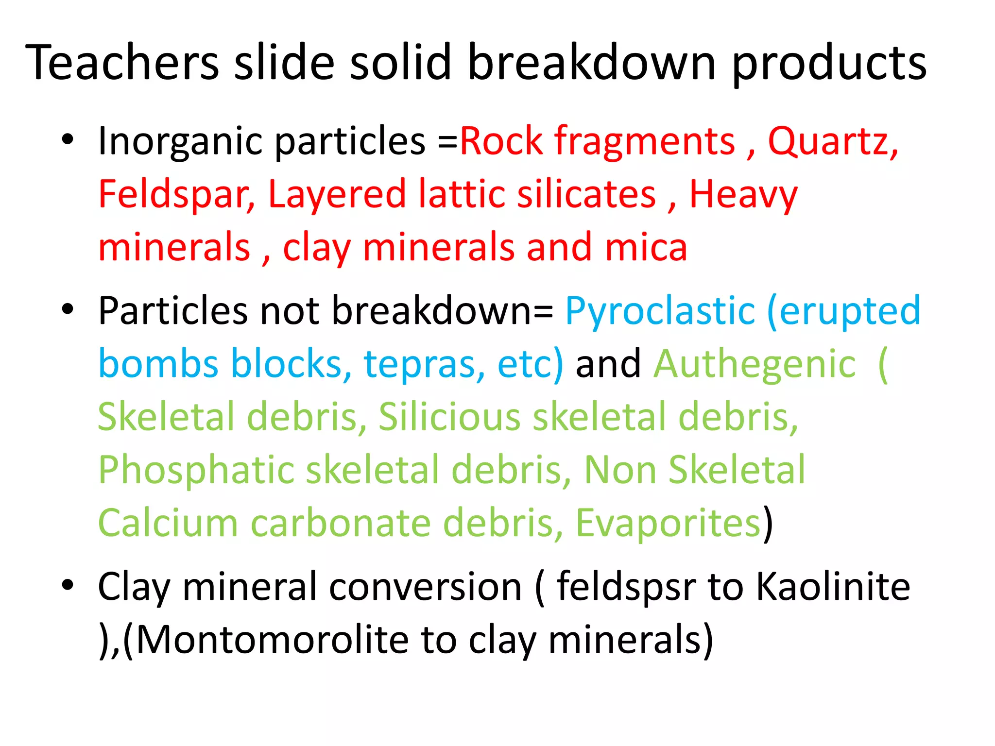 Sedimentology sedimentary particles | PPTX