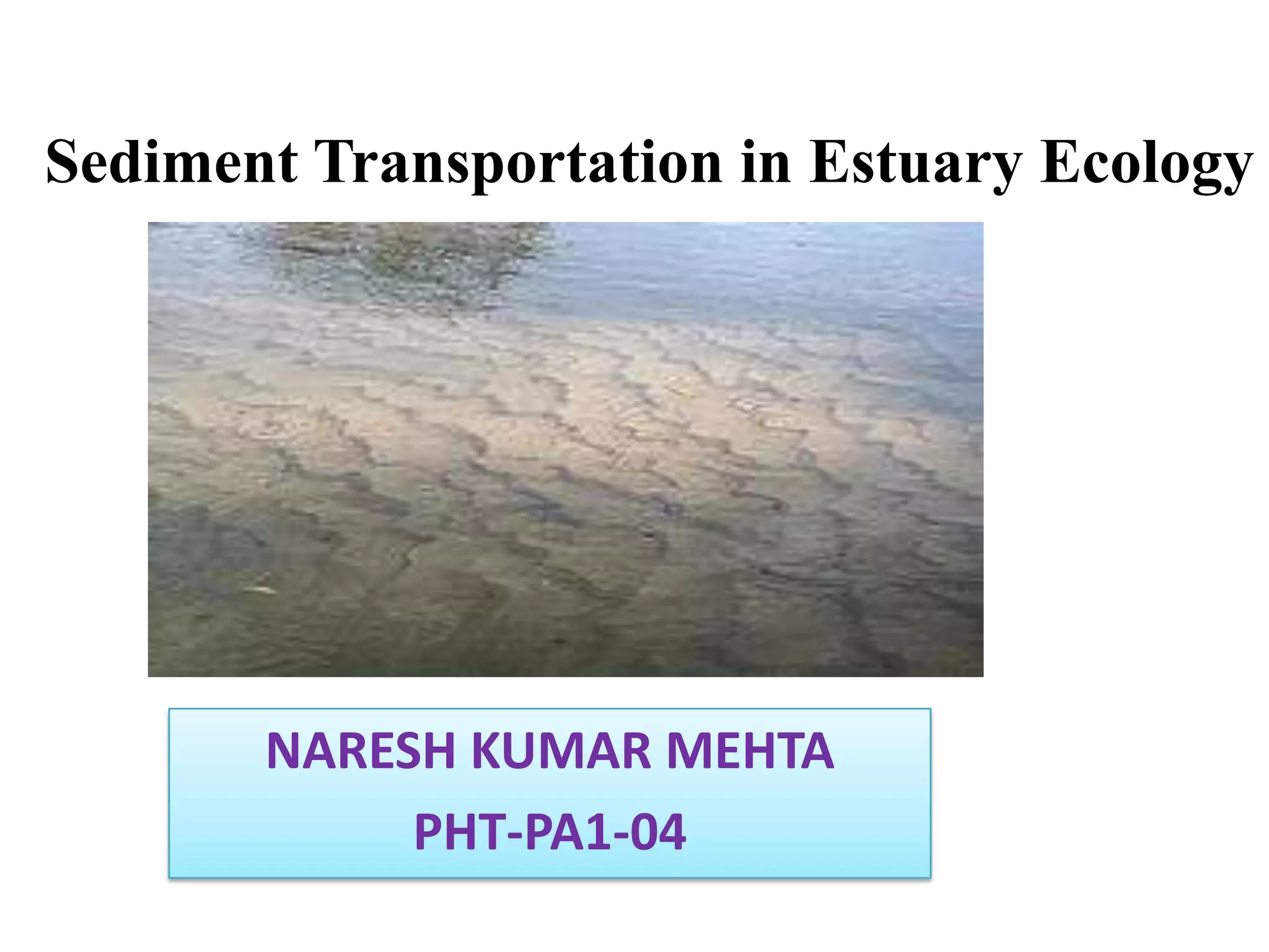 Sediments transportation | PPTX