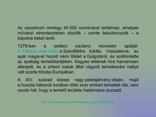 Sedleci csontkápolna, osszárium | PPT