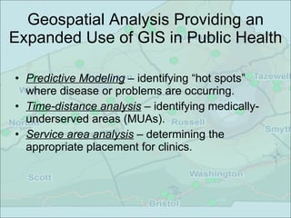Moving Beyond the Map: Geospatial Analysis applied to Public Health and ...