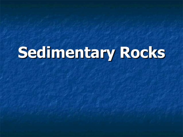 Sedimentary & Metamorphic Rocks | PPT | Geology | Science
