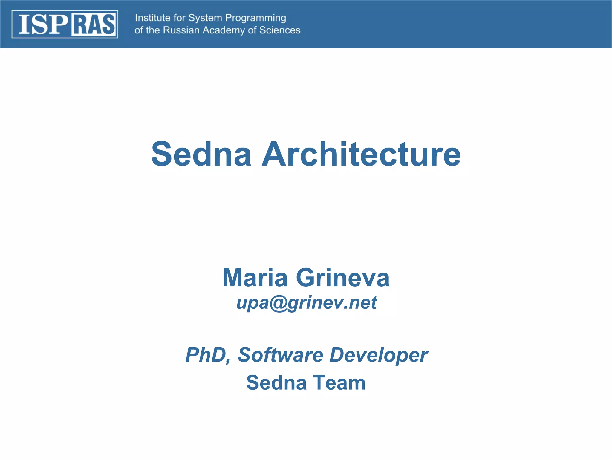 Architecture Of Native Xml Database Sedna Ppt