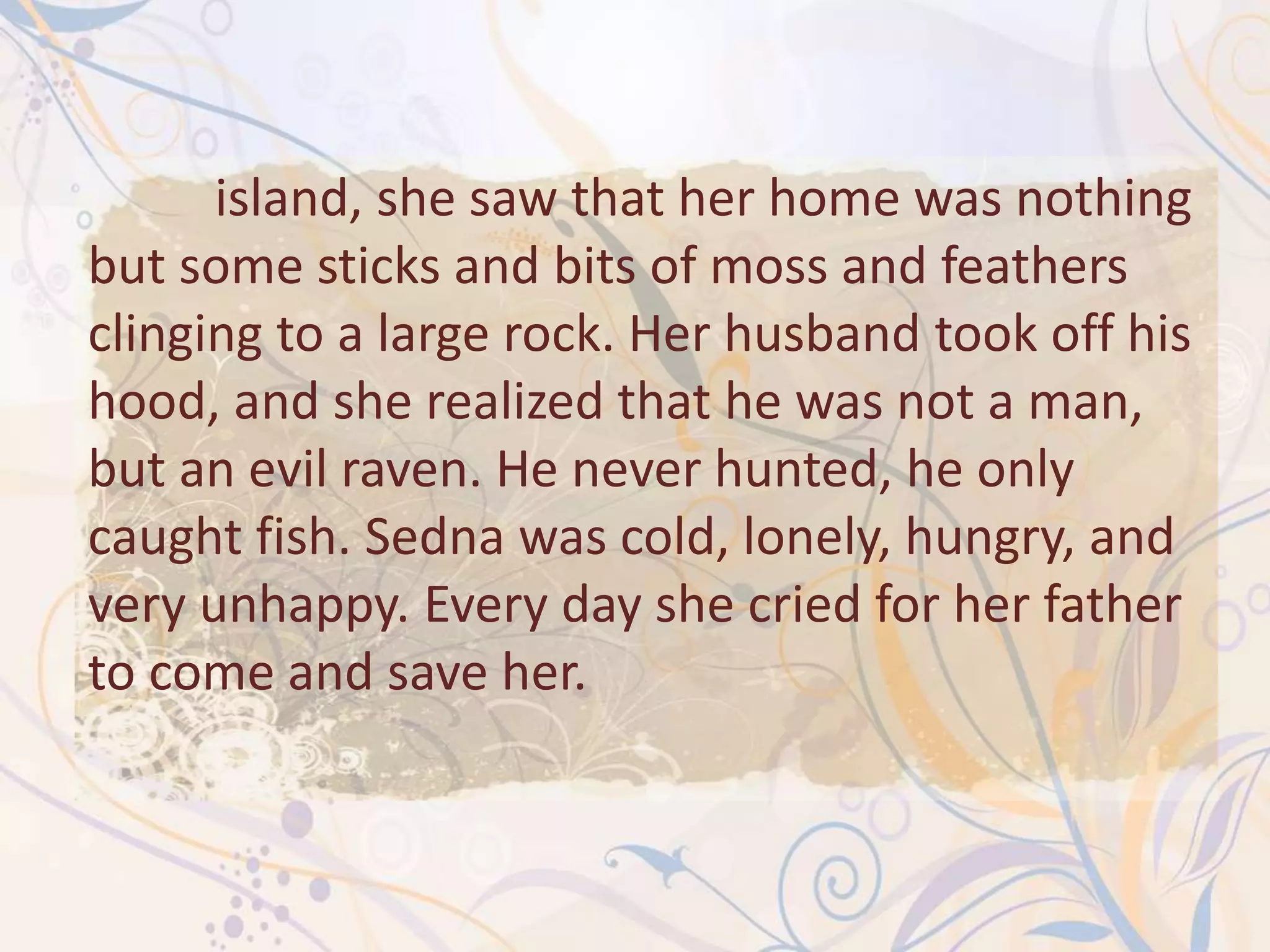 Sedna the sea goddess by veeriya (Subject IS) | PPTX