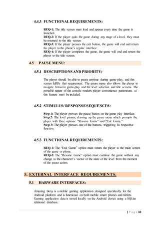 The complete srs documentation of our developed game. | DOCX