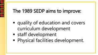SEDP (Secondary Education Development Program).pptx