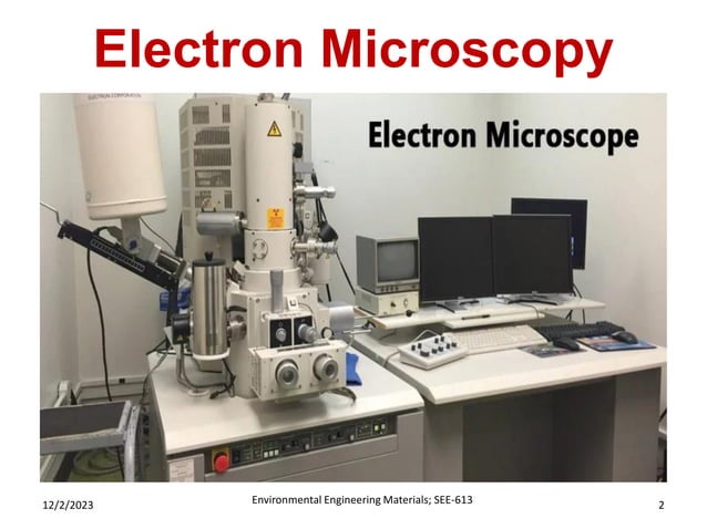 Scanning Electron Microscopes (SEM) & Transmission Electron Microscopes (TEM) | PDF