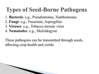 Seed -borne Pathogens and Seed Health Testing ppt[1].pptx
