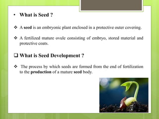 Seed and Fruit development and Seed and Fruit Abortion ”.pptx ...