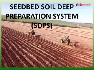 Seedbed Soil Deep Preparation System + Meiosi + Pre Germinated Seed ...