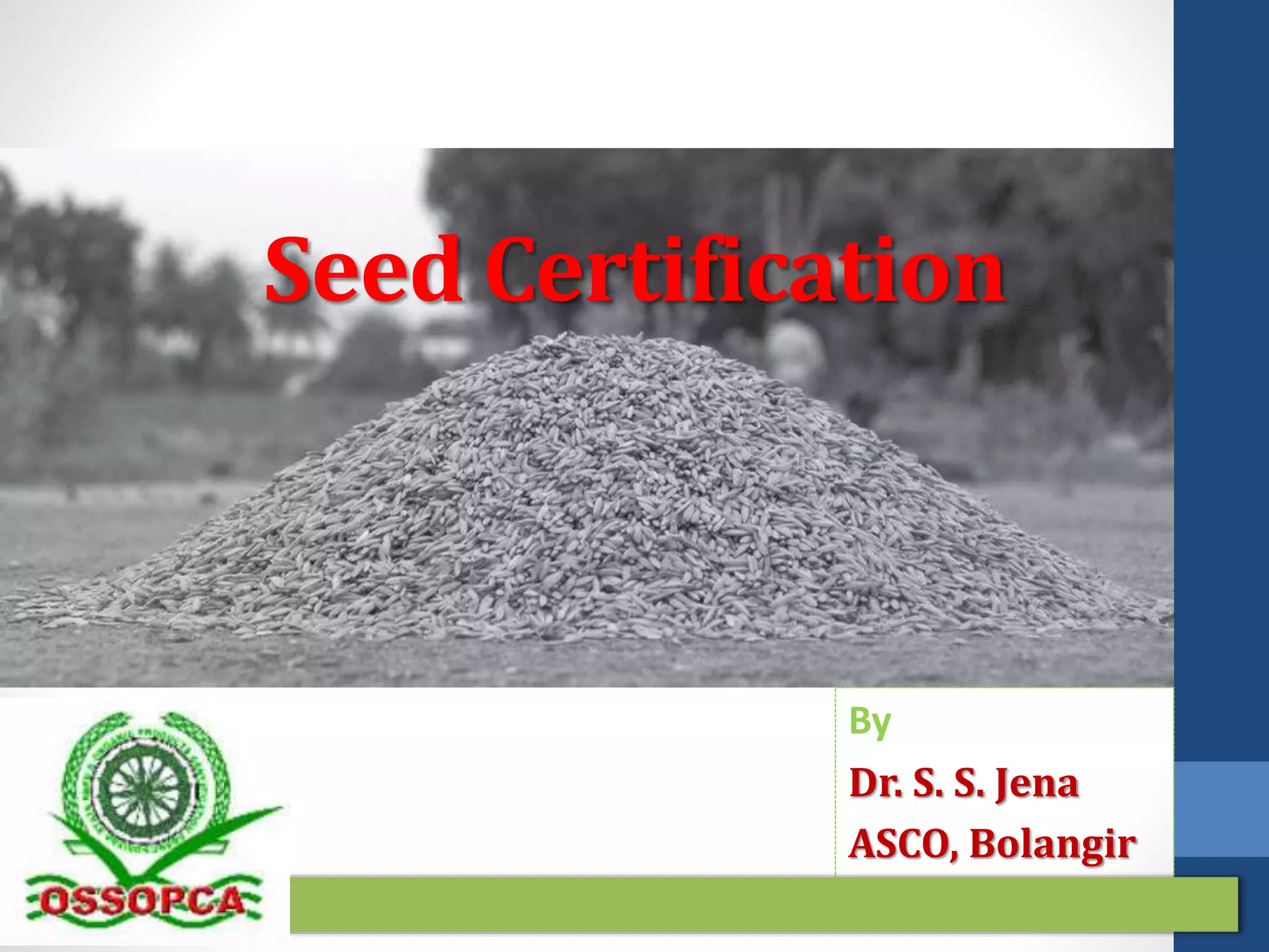 Seed certification | PPTX