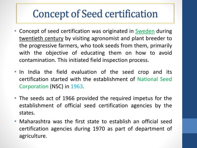 Seed certification | PPTX | Agriculture | Industries