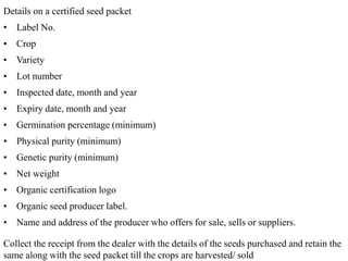 Seed certification, quality, packaging and storage | PPTX
