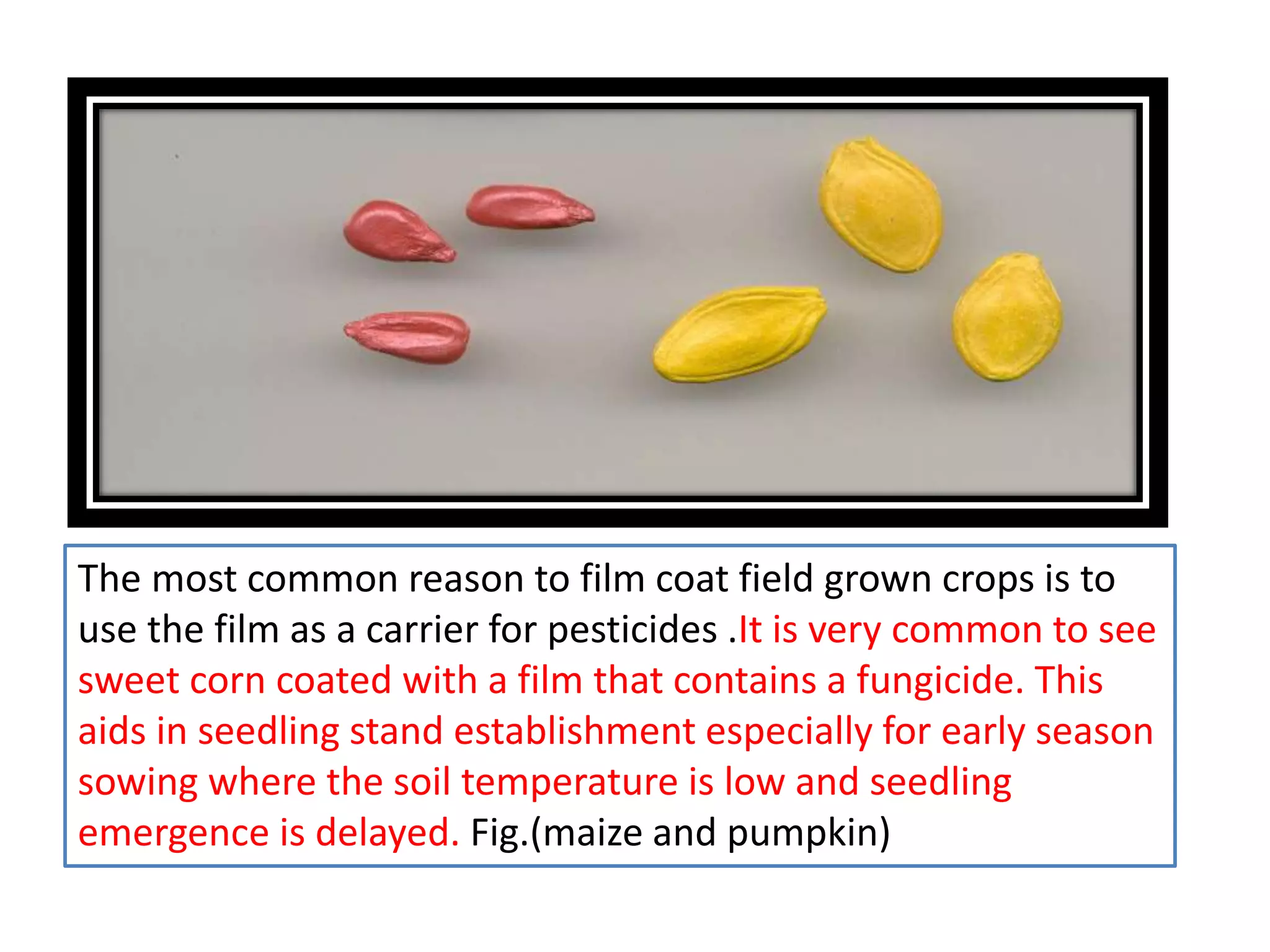 Seed coating a tool for quality seed production | PPTX