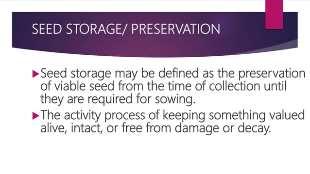 Seed collection and preservation | PPTX | Woodworking | Arts and Crafts